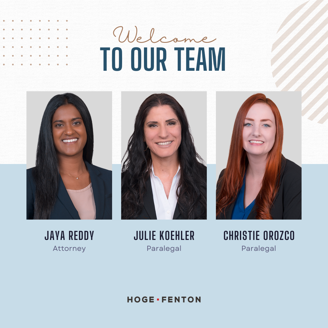 Welcome Our New Attorney & Paralegals | Hoge Fenton Jones & Appel