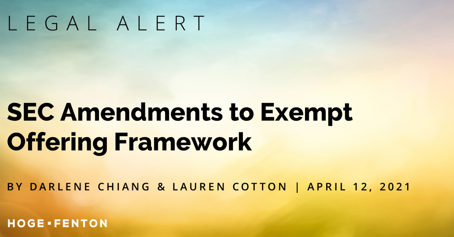 SEC Amendments to Exempt Offering Framework | Hoge Fenton Jones & Appel