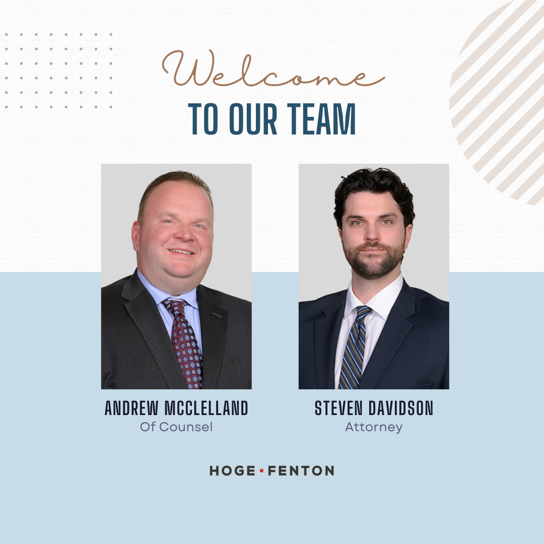 Andrew McClelland & Steven Davidson Join Hoge Fenton | Hoge Fenton ...